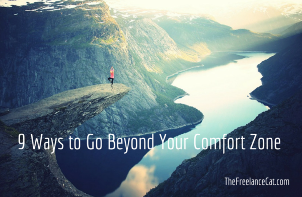 9 Ways to Go Beyond Your Comfort Zone